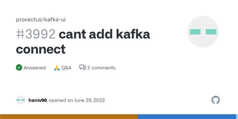 cant add kafka connect · provectus kafka ui · discussion 3992 · github