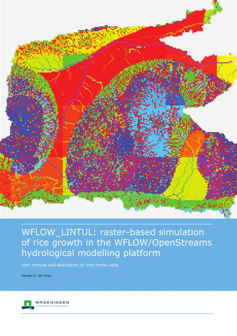 Pdf Wflow Lintul Raster Based Simulation Of Rice Growth In The Wflow Openstreams Hydrological