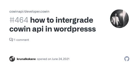 How To Intergrade Cowin Api In Wordpresss · Issue 464 · Cowinapi