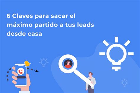 Claves para sacar el máximo partido a tus leads desde casa coches net