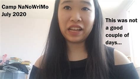 Camp Nanowrimo July 2020 Day 23 26 The Struggle Is Real Youtube