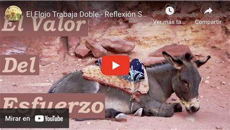 El flojo trabaja doble Reflexión sobre el esfuerzo