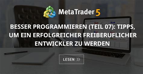 Besser Programmieren Teil 07 Tipps Um Ein Erfolgreicher