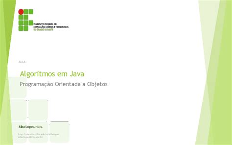 Aula 01 Algoritmos Em Java Docentes Ifrn Edu Albalopes Alba Lopes Profa AULA Algoritmos Em