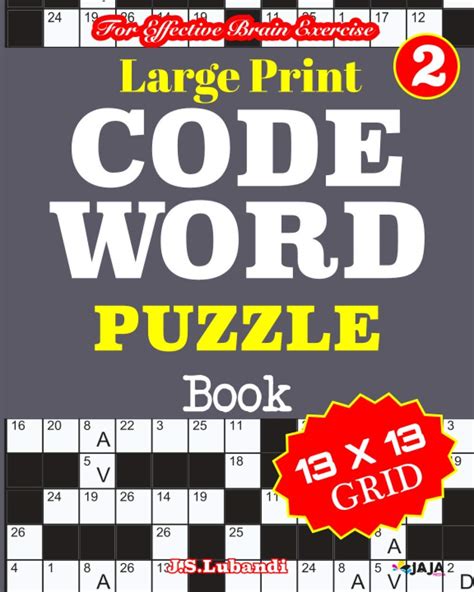 Large Print Codeword Puzzle Book Vol 2 100 Large Print Codewords