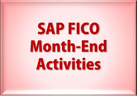 Month End Activities In SAP FICO