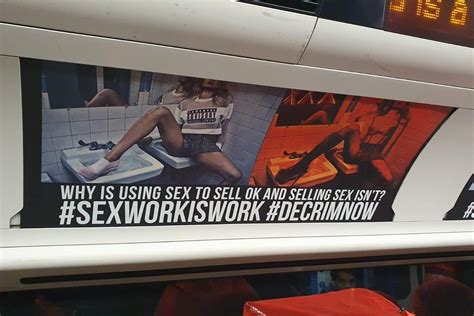 Posters Advocating Sex Work Decriminalisation Appear On The London Tube Dazed