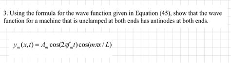 Solved Using The Formula For The Wave Function Given In Chegg