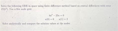 Solve The Following Ode In Space Using Finite