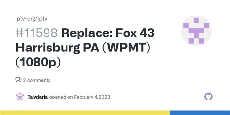 Replace Fox Harrisburg PA WPMT P Issue Iptv Org Iptv GitHub