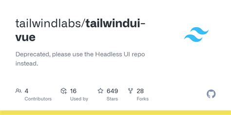 Github Tailwindlabstailwindui Vue Deprecated Please Use The