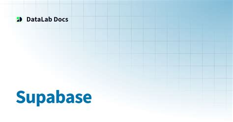 Supabase Datalab Docs