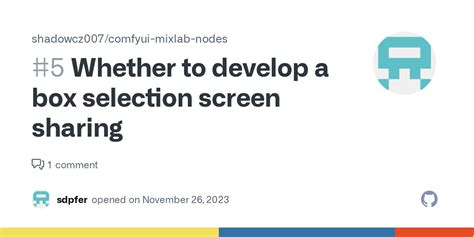 Whether To Develop A Box Selection Screen Sharing Issue 5