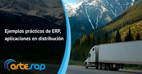 Ejemplos Prácticos De Erp En Distribución Y Otros Sectores