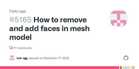 How To Remove And Add Faces In Mesh Model Issue Cgal Cgal Github