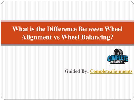 What Is The Difference Between Wheel Balancing And Wheel Alignment At