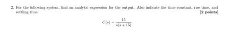 [solved] 2 For The Following System Find An Analytic Exp
