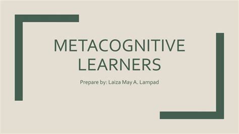 Metacognitive Learners Pptx