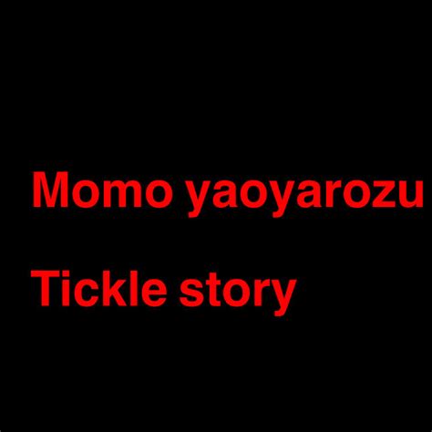 Momo Yaoyorozu Tickle Story Rp Allowed By Shinverseking On Deviantart