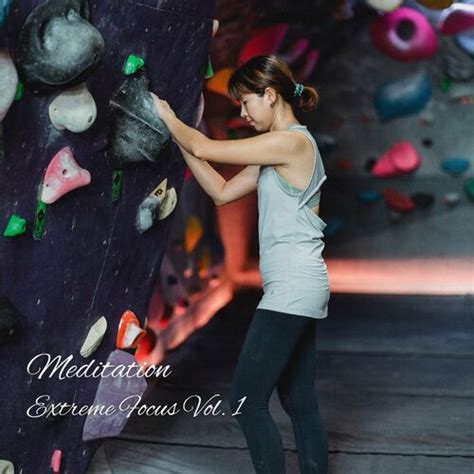 Focus Meditation Extreme Focus Vol 1 Lyrics And Songs Deezer