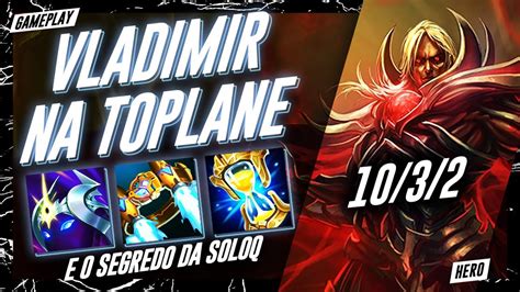VLADIMIR TOP TOPLANER MESTRE GAMEPLAY EXPLICATIVA YouTube
