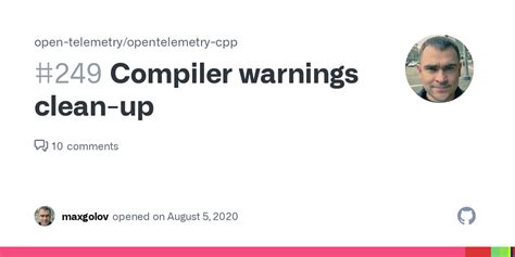 Compiler Warnings Clean Up · Issue 249 · Open Telemetryopentelemetry Cpp · Github