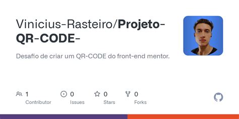 Github Vinicius Rasteiro Projeto Qr Code Desafio De Criar Um Qr Code Do Front End Mentor