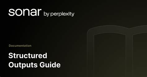 Structured Outputs Guide - Perplexity