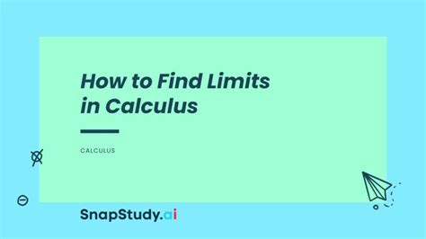 How To Find Limits In Calculus Snapstudyai