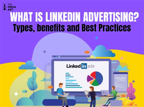 What Is Linkedin Advertising Types Benefits And Best Practices