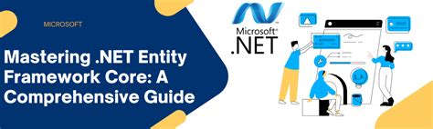 Unlocking The Power Of Net Entity Framework Core