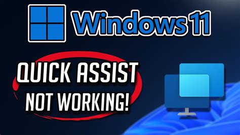 Fix Quick Assist App Not Working Or Not Opening On Windows 1110 Youtube