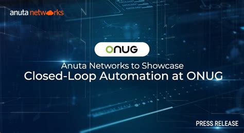 anuta networks showcase network analytics and closed loop automation