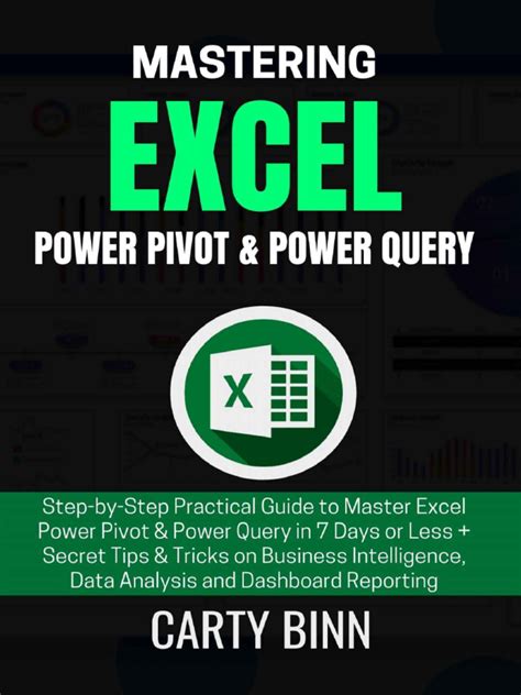 Carty Binn Mastering Excel Power Pivot Power Query Step By Step