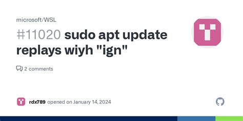 Sudo Apt Update Replays Wiyh Ign · Issue 11020 · Microsoftwsl · Github