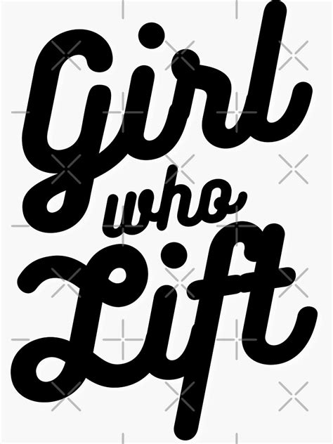Girl Who Lift Motivational Quotes Sticker For Sale By Shambusiness