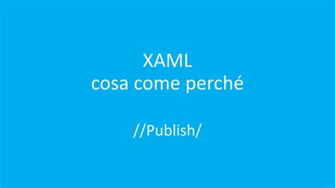 Xaml Introduction Pptx