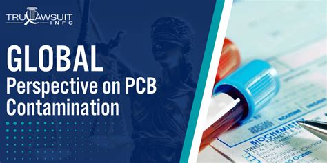 Global Perspective On Pcb Contamination Trulawsuit Info