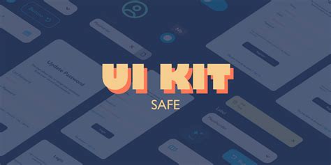 UI KIT Safe Figma
