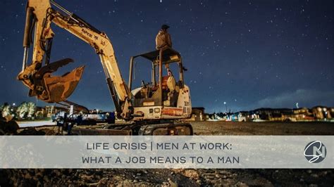Men At Work What A Job Means To A Man — Simon Niblock Therapy