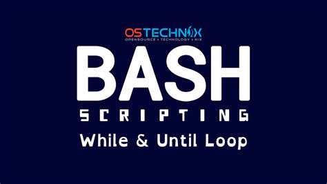 Bash While Y Hasta El Ciclo Explicado Con Ejemplos Muylinux