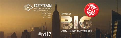 Meet Us At Nrf Retails Big Show 2017 New York Faststream Technologies