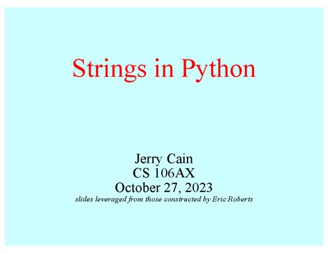 14 Strings In Python If Else Do Strings In Python Jerry Cain Cs 106ax October 27 2023