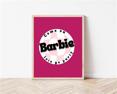Barbie Wall Decor Come On Barbie Lets Go Party Hot Pink Wall Decor Digital Download Etsy