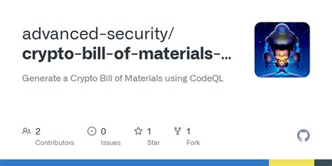 Github Advanced Securitycrypto Bill Of Materials Data Generate A Crypto Bill Of Materials