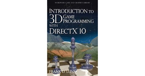 introduction to 3d game programming with directx 10 [book]
