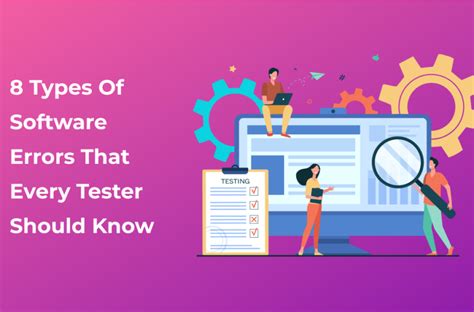 Types Of Software Errors That Every Tester Should Know Software