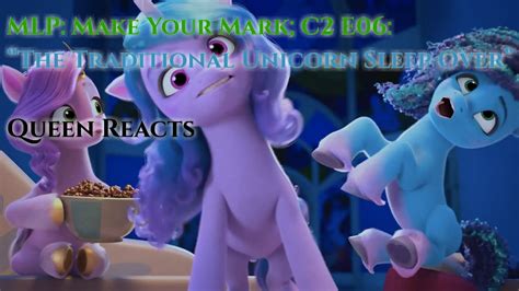 Queen Reacts Mlp Make Your Mark C02 E06 The Traditional Unicorn