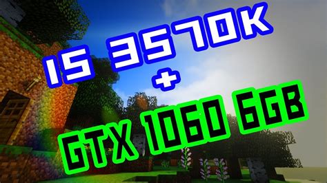 I5 3570k Gtx1060 6gb Minecraft Shaders Youtube