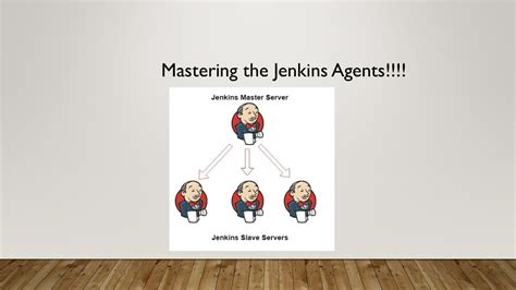 Mastering Jenkins Agents